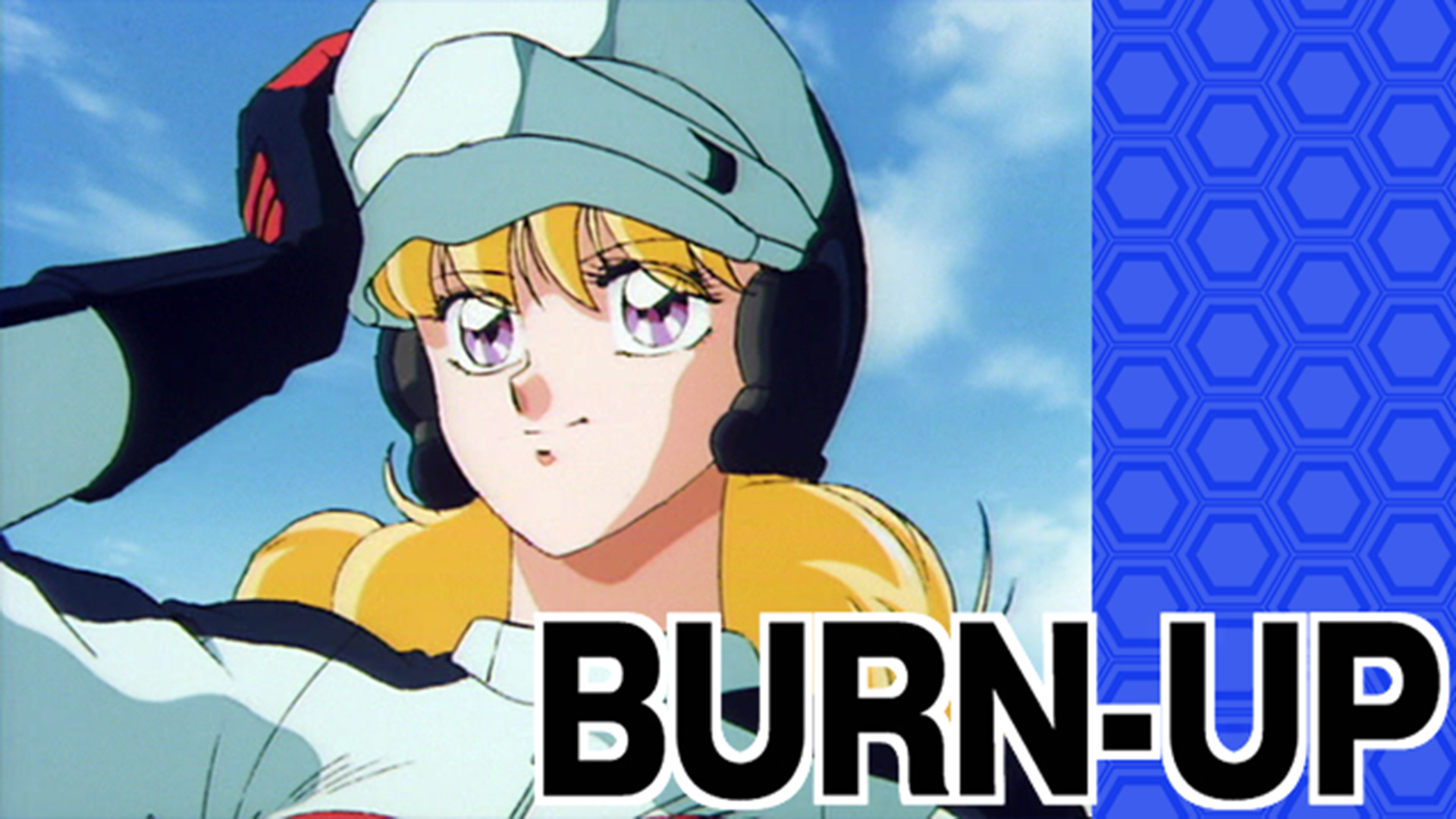 BURN-UP バーンナップ | アニメ動画見放題 | dアニメストア