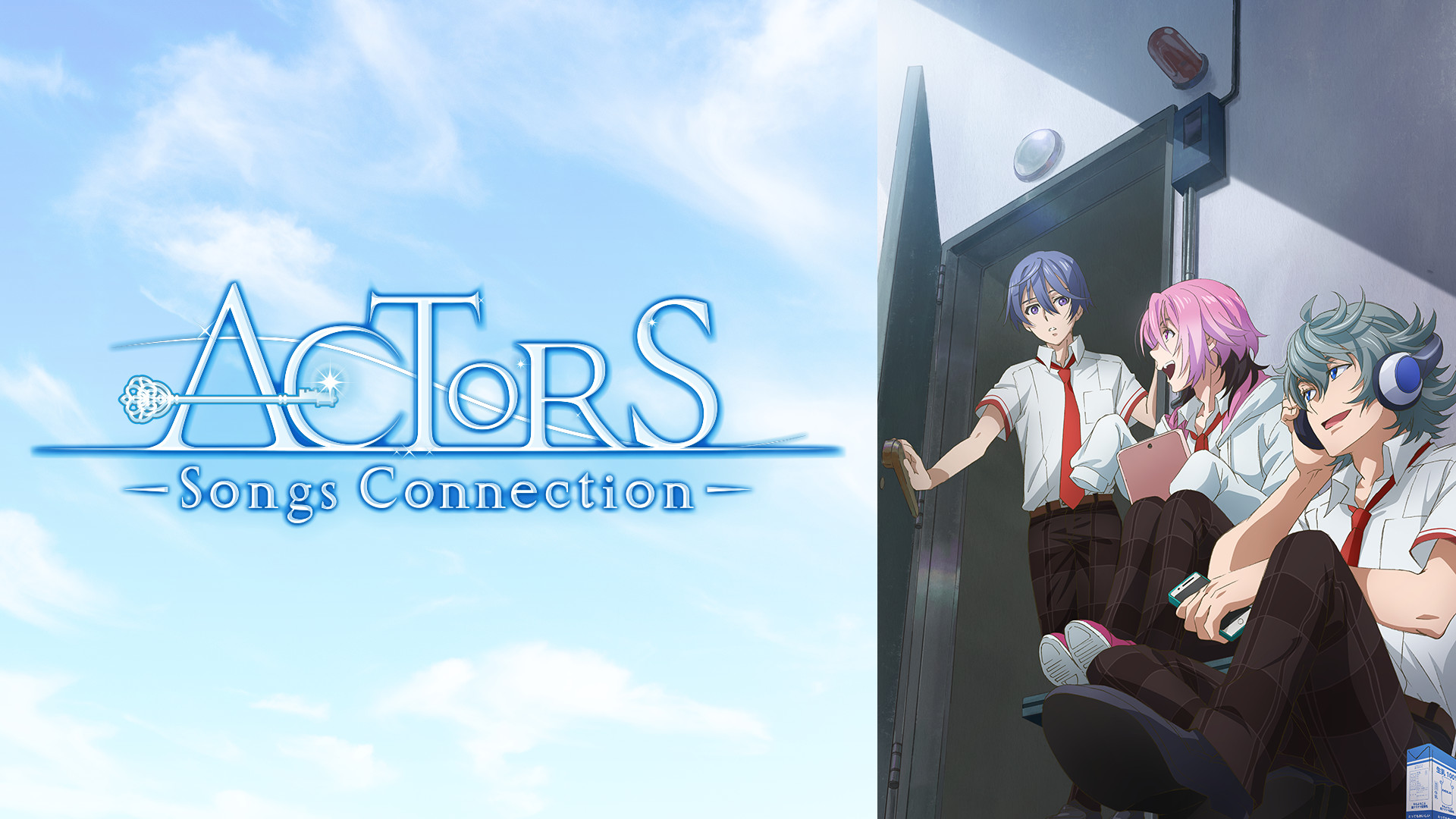 ACTORS -Songs Connection- | アニメ動画見放題 | dアニメストア